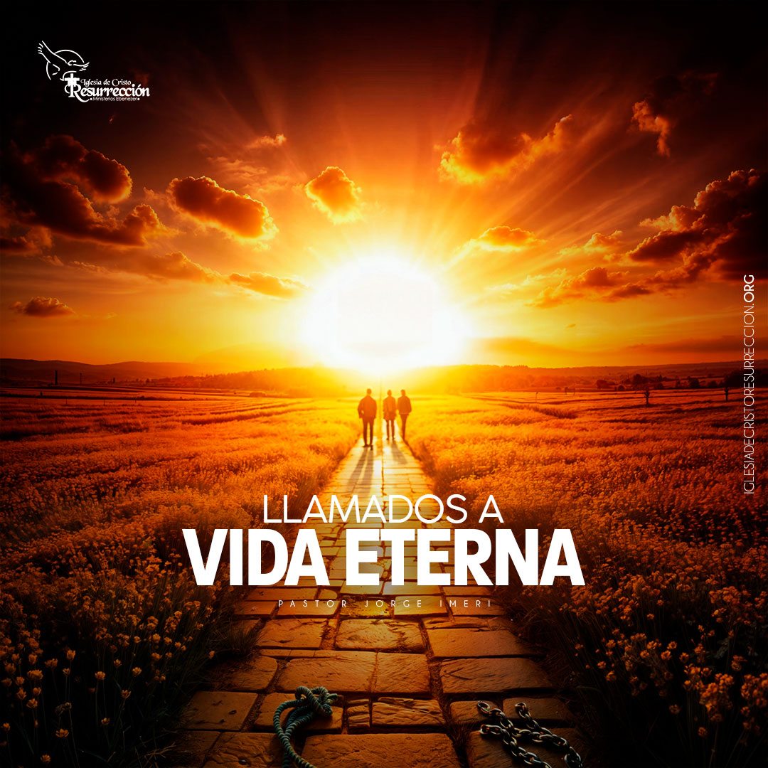 Llamados a vida eterna